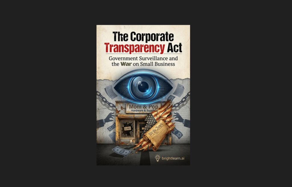 The Corporate Transparency Act: A dangerous assault on small businesses ...